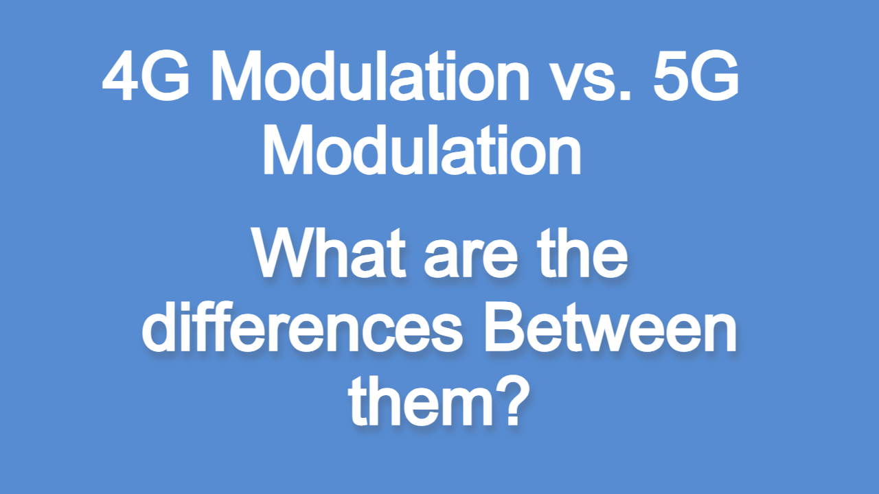 4g Modulation Vs 5g Modulation Netizzan